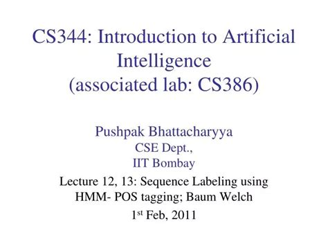PPT - CS344: Introduction to Artificial Intelligence (associated lab ...