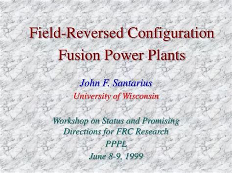 Ppt Field Reversed Configuration Fusion Power Plants Powerpoint