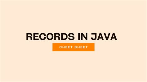 Record Classes In Java Cheat Sheet