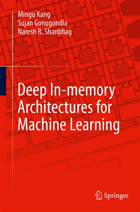 Deep In Memory Architectures For Machine Learning EBook By Mingu Kang EPUB Rakuten Kobo