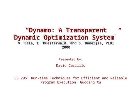 Ppt Dynamo A Transparent Dynamic Optimization System Dokumen Tips