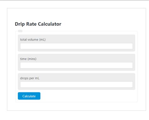 Drip Rate Calculator Calculator Academy