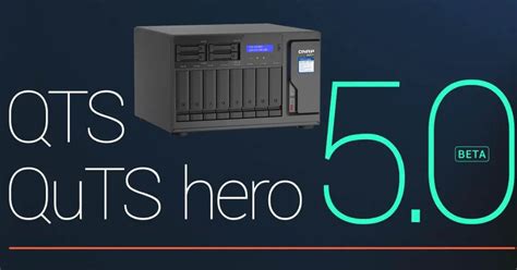 qts 5 0 and quts hero 5 0 qnap what s new and features
