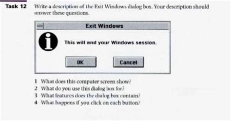 solved write a description of the exit windows dialog box