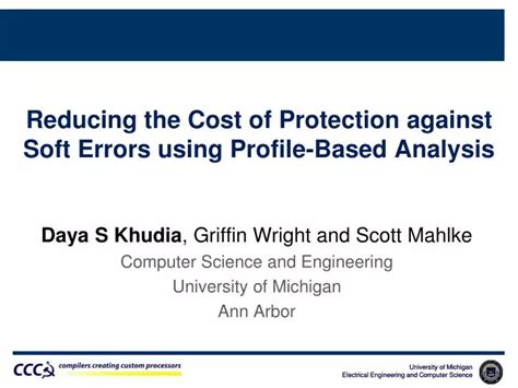 Ppt Reducing The Cost Of Protection Against Soft Errors Using Profile