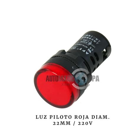 Luz Piloto Roja 220v 22mm Para Panel De Control Automatic Sa