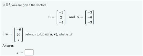 Solved In R3 You Are Given The Vectors U 324 And Chegg Com