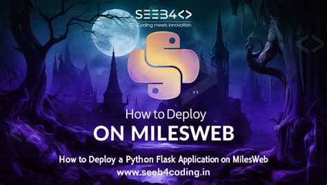 How To Deploy A Python Flask Application On Milesweb Seeb4coding