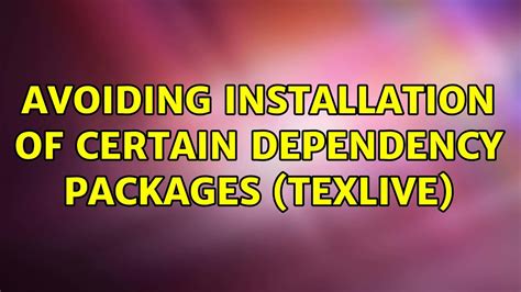 Ubuntu Avoiding Installation Of Certain Dependency Packages Texlive