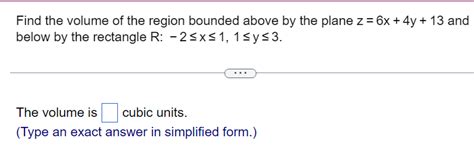 Solved Find The Volume Of The Region Bounded Above By The