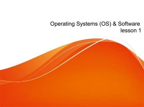 Operating Systems Ppt Operating Systems Computer Software And