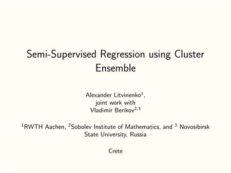 Semi Supervised Regression Using Cluster Ensemble Ppt