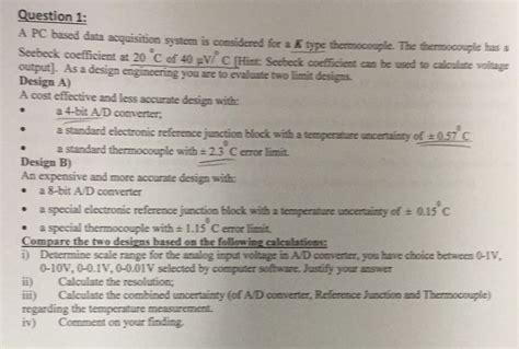 A Pc Based Data Acquisition System Is Considered For