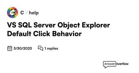 Vs Sql Server Object Explorer Default Click Behavior C