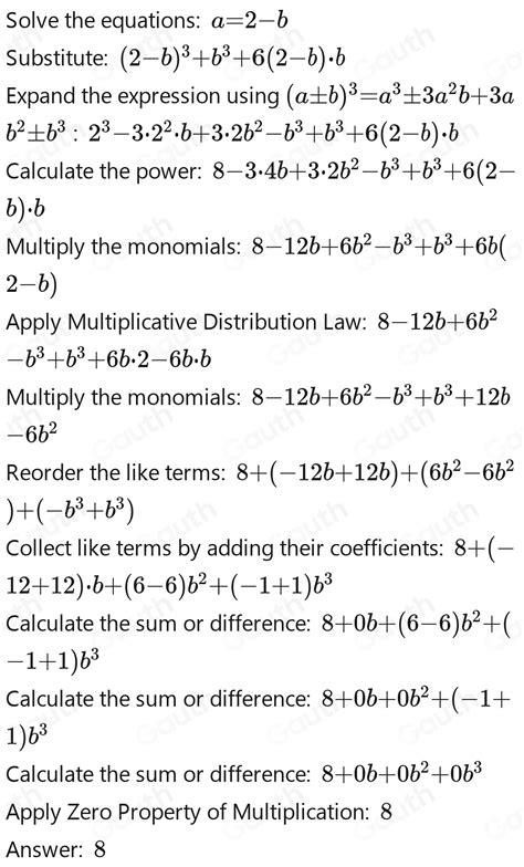 Solved: If a+b=2 , find the value of a^3+b^3+6 a b [algebra]