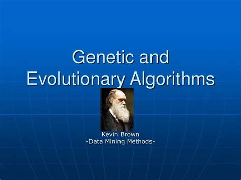 Ppt Genetic And Evolutionary Algorithms Powerpoint Presentation Free Download Id1489132