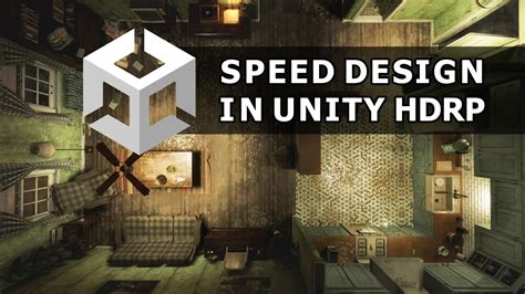 Room Environment Design Level Art Speed Level Design Unity HDRP YouTube
