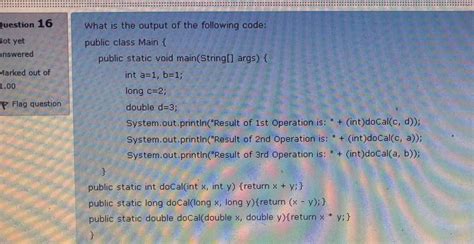 Solved Question What Is The Output Of The Following Code Chegg