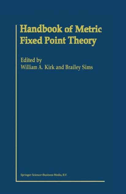 handbook of metric fixed point theory edition 1 by w a kirk