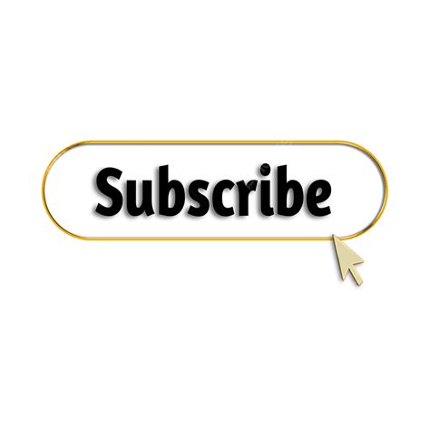 Subscribe Buttons Hd Transparent Gold Border Subscribe Button Gift Png Subscribe Button Gif