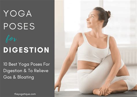 10 Best Yoga Poses For Digestion And To Relieve Gas And Bloating With Step