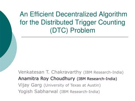 Ppt An Efficient Decentralized Algorithm For The Distributed Trigger