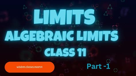 Limits Algebraic Limits Class 11 Part 1 YouTube