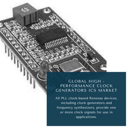 Global High Performance Clock Generators Ics Market 2022 2030