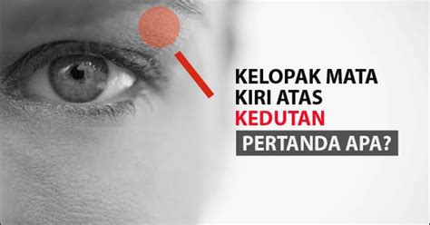 Kedutan Kelopak Mata Kiri Atas Artinya Apa: Mitos dan Fakta yang Perlu Diketahui - simbolnext.com