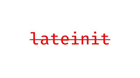 在 Kotlin 代码中慎用 Lateinit 属性 知乎