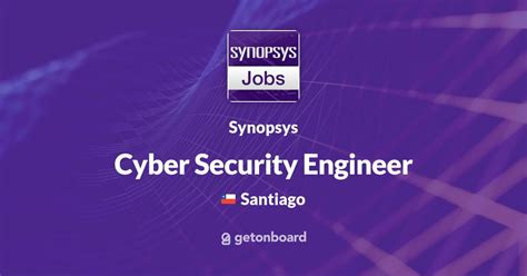 Cyber Security Engineer At Synopsys Chile Get On Board