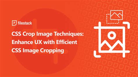 Css Crop Image Techniques Enhance Ux With Efficient Css Image Cropping