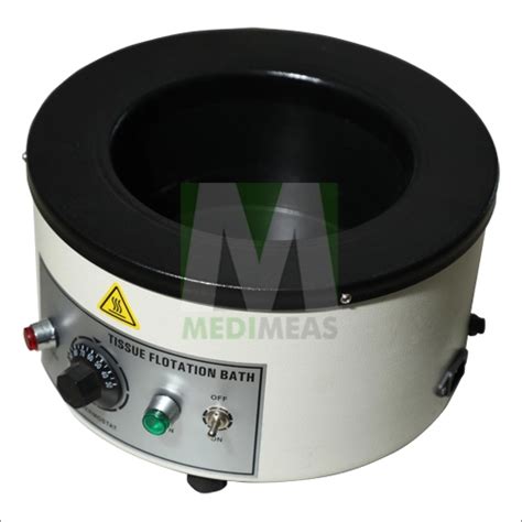 Laboratory Tissue Flotation Bath Application Industrial At Best Price In Ambala Sipcon