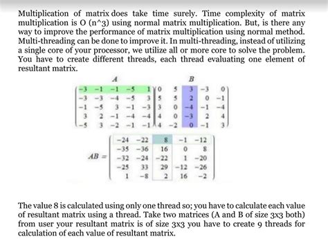 Solved Multiplication Of Matrix Does Take Time Surely Time