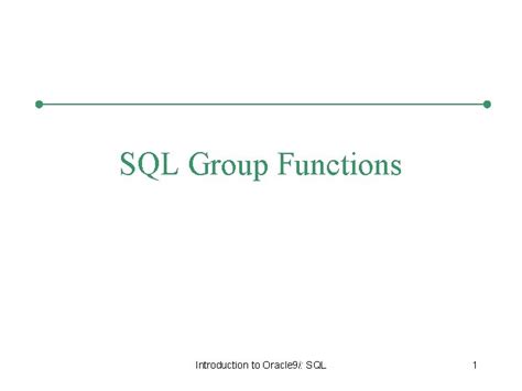 SQL Group Functions Introduction To Oracle I