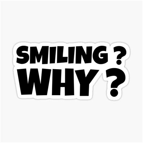Smiling Why Introvert Quotes Sticker For Sale By Enzovectorism