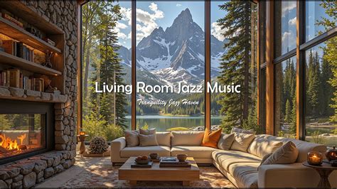 Restful Warm Living Room Jazz Music Calm Lakeside Ambience With Balmy