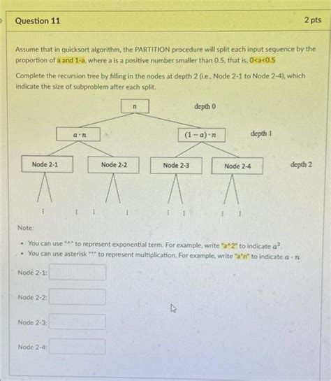 Solved Question 11 2 Pts Assume That In Quicksort Algorithm