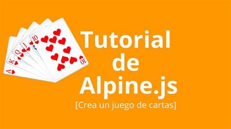 Tutorial De Alpine JS Crea Un Juego De Memoria