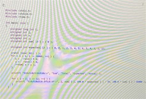 Solved Write A Program That Simulates The Rolling Of Two