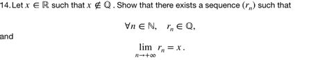 solved 14 let x∈r such that x∈ q show that there exists a