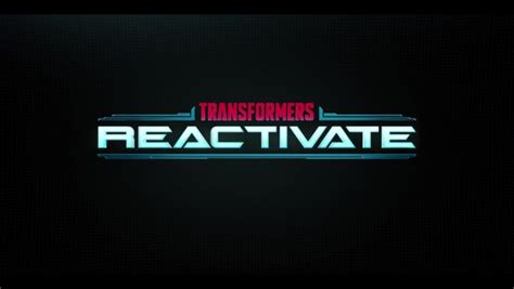 Transformers Reactivate
