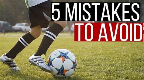 5 Soccer Mistakes To Avoid For Young Players Youtube