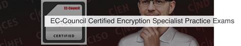 Reddit Comments On Ec Council Certified Encryption Specialist Practice