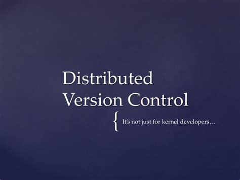 Ppt Introduction To Distributed Version Control With Mercurial