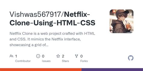 github vishwas567917 netflix clone using html css netflix clone