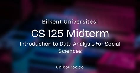 Cs 125 • Midterm • Introduction To Data Analysis For Social Sciences