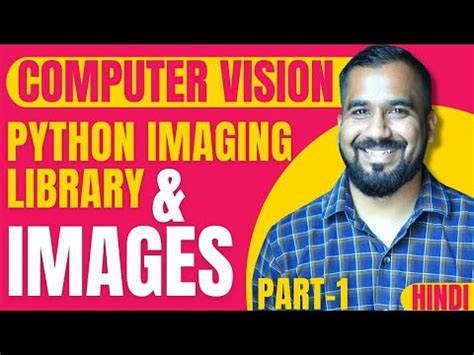 Python Imaging Library And Images Part Explained In Hindi Computer Vision Course YouTube