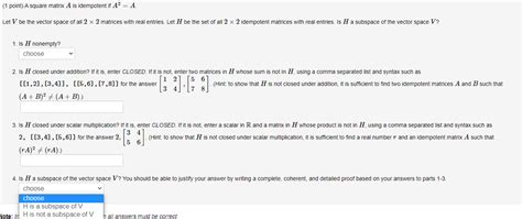 solved 1 point a square matrix a is idempotent if a2 a