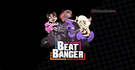 Game Steam 18 Beat Banger “quan Hệ” Theo Nhịp điệu Tinhayvip